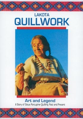 Lakota Quillwork-Art & Legend: 0960603008233: Amazon.com: Books