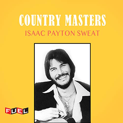 Play Country Masters by Isaac Payton Sweat on Amazon Music