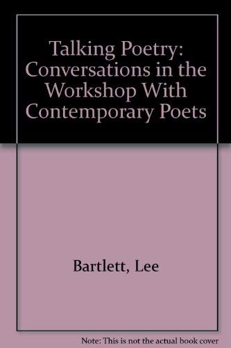 Buy Talking Poetry: Conversations in the Workshop With Contemporary ...