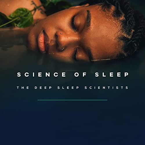 Amazon Music - The Deep Sleep ScientistsのScience Of Sleep - Amazon.co.jp
