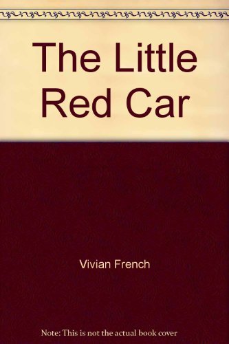 The Little Red Car: 9780744516920: Amazon.com: Books