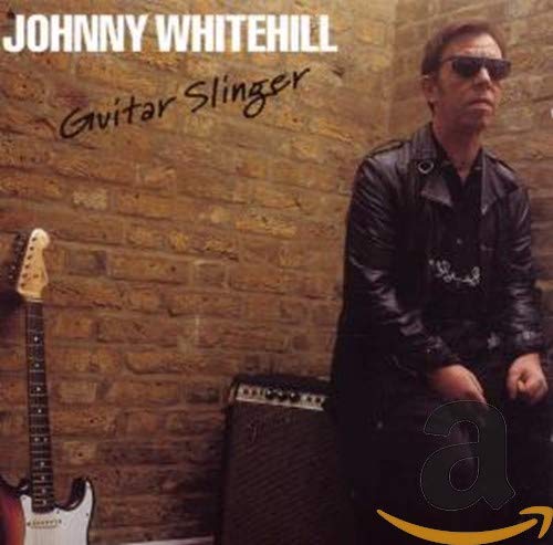 WHITEHILL,JOHNNY - Guitar Slinger - Amazon.com Music
