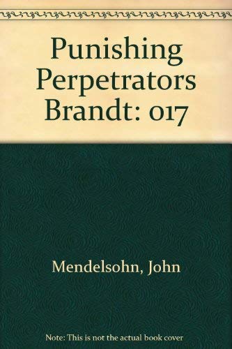 Punishing the Perpetrators of the Holocaust: The Brandt, Pohl, and ...