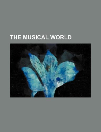 The Musical World: Books Group: 9781231264645: Amazon.com: Books