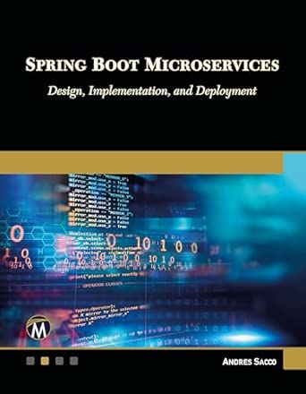 Spring Boot Microservices: Design, Implementation and Deployment: Sacco, Andres: 9781501523380 ...