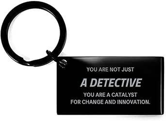 Inspirational Detective Keychain, You are not just Detective you are a ...