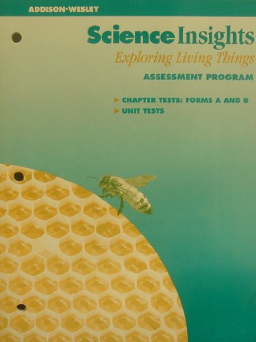 Addison-Wesley Science Insights- Exploring Living THings- Assessment ...