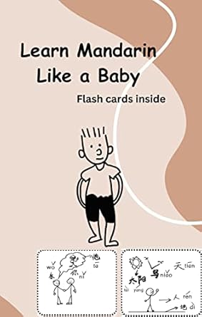 Learn Mandarin Like a Baby eBook : Liu, Mia, Li, Boti: Amazon.co.uk ...