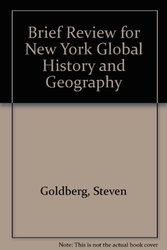 Brief Review for New York Global History and Geography: Goldberg ...