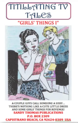 GIRLS' THINGS I (TITILLATING TV TALES Book 9) eBook : Thomas, Sandy ...