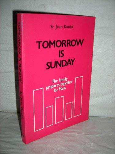 Tomorrow is Sunday: 9780854391417: Amazon.com: Books