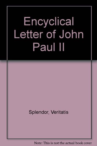 Amazon.com: Encyclical Letter of John Paul II: Splendor, Veritatis: Books