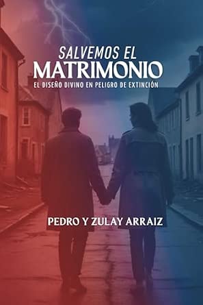 Amazon.com: Salvemos el Matrimonio: El Diseño divino en peligro de ...