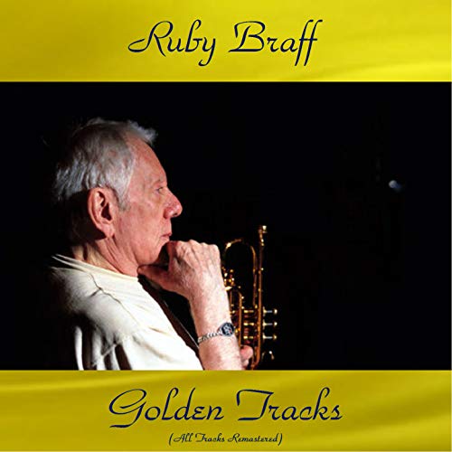 Écouter Ruby Braff Golden Tracks (All Tracks Remastered) de Ruby Braff sur Amazon Music