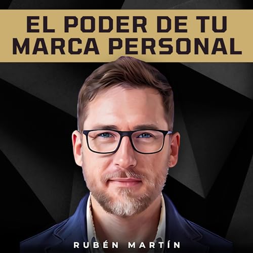 Amazon.com: El Poder de tu Marca Personal : Rubén Martín: Audible Books ...