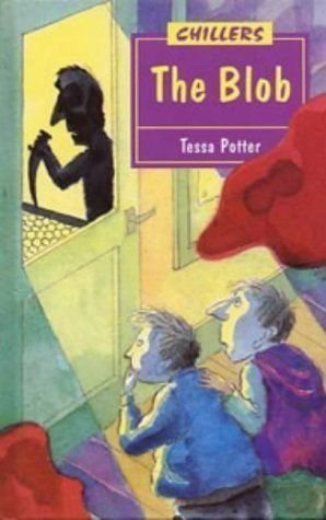 Chillers: The Blob (Chillers): Tessa Potter: 9780713640496: Amazon.com ...