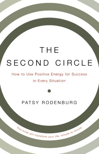 The Second Circle: How to Use Positive Energy for Success in Every ...