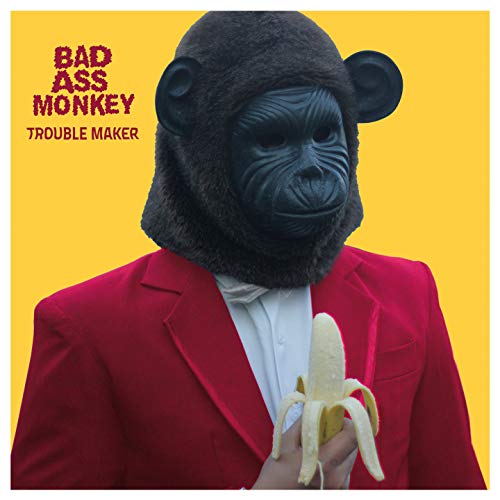 Play Trouble Maker by Badass Monkey on Amazon Music
