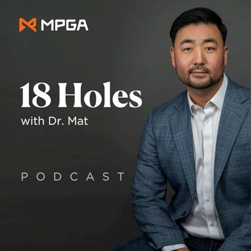 Amazon.com: 18 Holes with Dr. Mat : Dr. Mat from MPGA: Audible Books ...