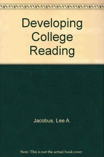 Developing college reading: Jacobus, Lee A: 9780155014794: Amazon.com ...
