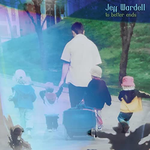 To Better Ends de Jeff Wardell en Amazon Music Unlimited