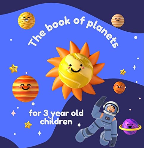 Amazon.com: The book of planets for 3 year old children: Learn the ...