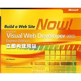 Microsoft Visual Web Developer 2005 Express Edition: immediately build a website (English ...