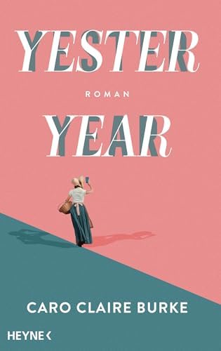 Yesteryear: Roman - Der New-York-Times-Bestseller jetzt auch auf ...