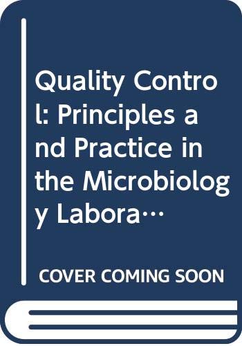 Buy Quality Control: Principles and Practice in the Microbiology ...