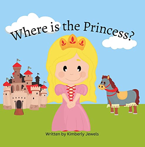 Where is the Princess?: Learn many occupations in an adventure to find ...