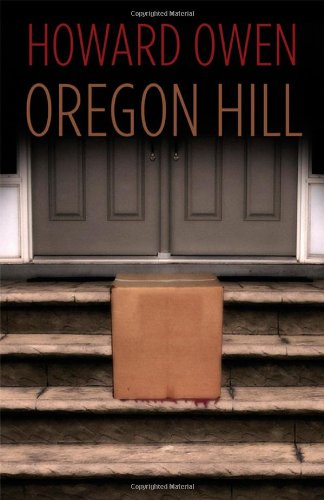 Oregon Hill: Owen, Howard: 9781579622084: Amazon.com: Books