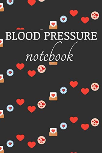 Blood Pressure Notebook: Hypertension Health Monitor Logbook For Men ...