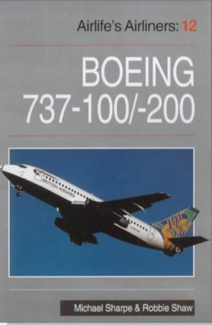 Boeing 737 : 100-200: Robbie Shaw: 9781853109485: Amazon.com: Books