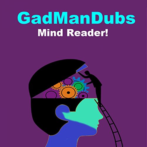 Play Mind Reader by GadManDubs on Amazon Music