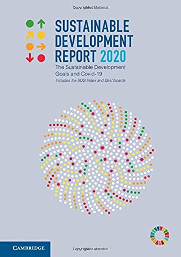 Sustainable Development Report 2020: The Sustainable Development Goals ...