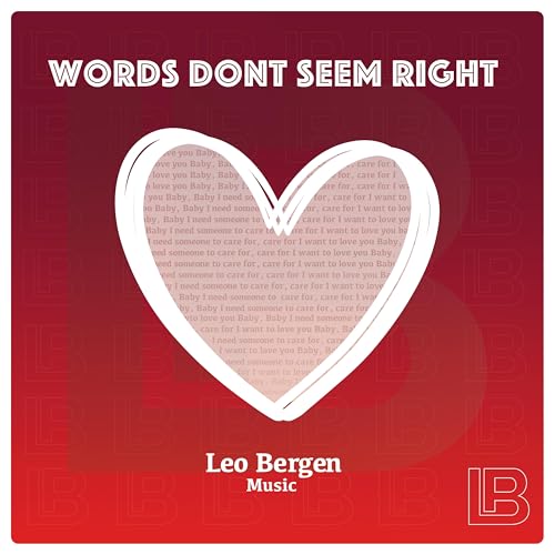 Words Dont Seem Right by Leo Bergen on Prime Music