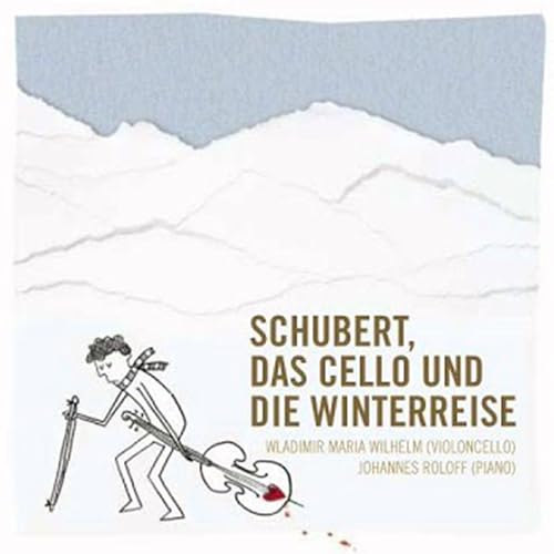 Amazon.com: Schubert, das Cello und die Winterreise : Johannes Roloff ...