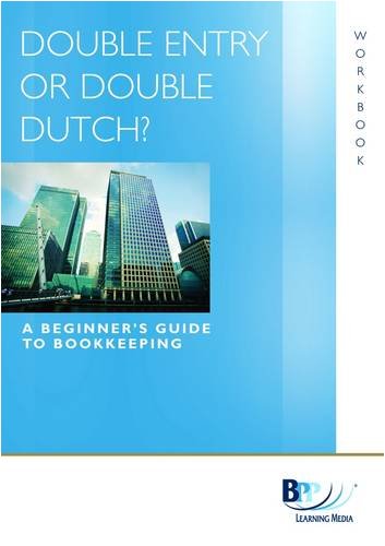 Double Entry or Double Dutch: Workbook : BPP Learning Media: Amazon.co ...