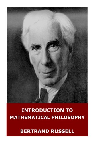 Introduction to Mathematical Philosophy: Russell, Bertrand ...