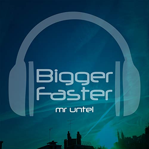 Play Bigger Faster by Mr Untel on Amazon Music