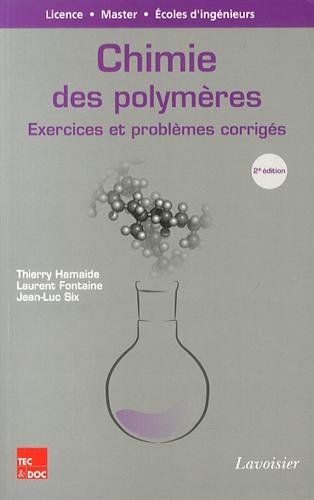 Amazon.fr - Chimie des polymères : Exercices et problèmes corrigés ...
