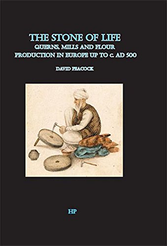 The Stone of Life: Querns, Mills and Flour Production in Europe up to c ...