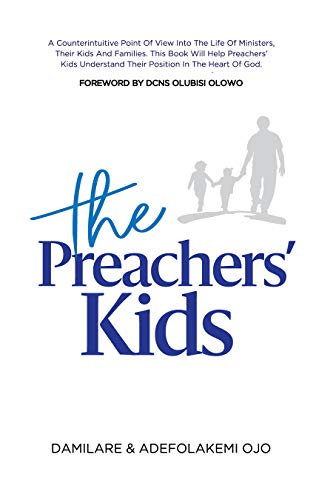The Preachers' Kids (English Edition) eBook: Ojo, Dorcas, Ojo, Rachael ...