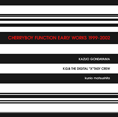 Amazon MusicでCherryboy FunctionのCHERRYBOY FUNCTION EARLY WORKS 1999-2002を再生する