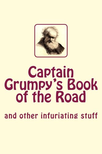 Captain Grumpy's Book of the Road eBook : Grumpy, Captain: Amazon.in ...