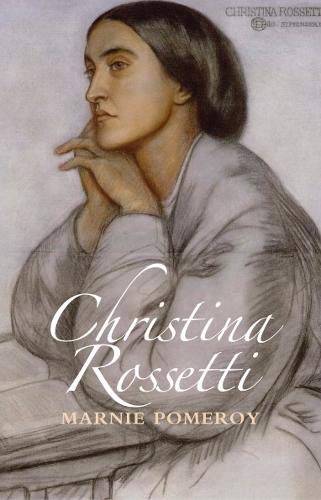 Amazon.com: Christina Rossetti: 9781910996386: Pomeroy, Marnie: Books