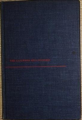 Casework Relationship by Felix Paul Biestek (1957-06-03): Felix P ...