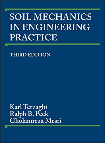Soil Mechanics in Engineering Practice: Terzaghi, Karl, Peck, Ralph B ...