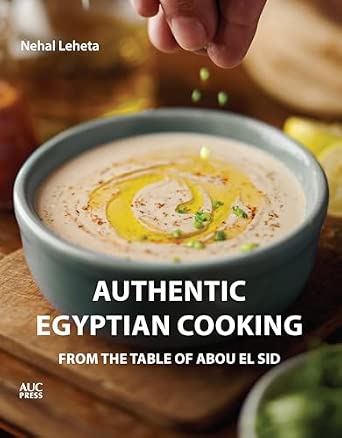 Authentic Egyptian Cooking: From the Table of Abou El Sid : Leheta ...