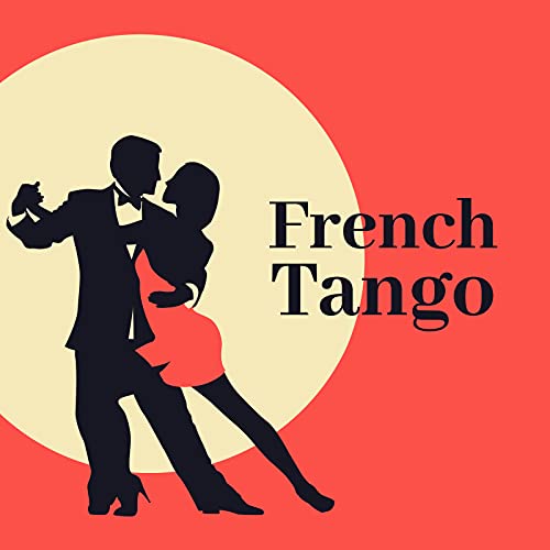 French Tango (Dance Background Music) de Dj. Juliano BGM en Amazon ...